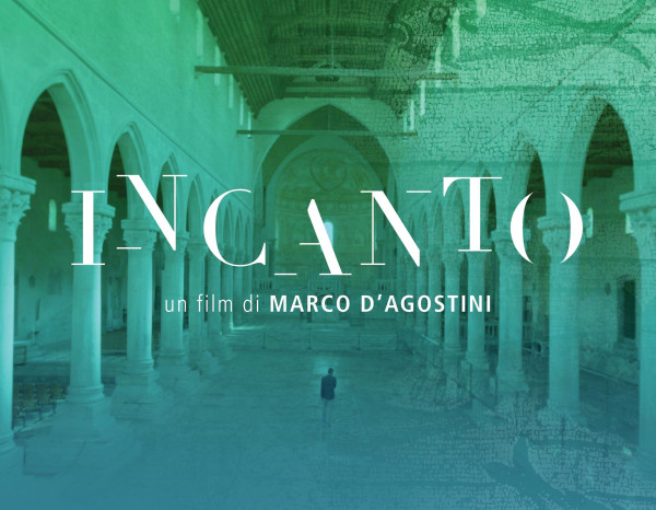 Incanto, un film di Marco D’Agostini ad Aquileia | Fondazione Aquileia